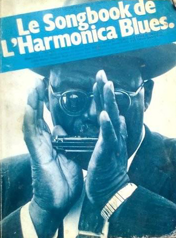 Tony Glover LE SONGBOOK DE L´HARMONICA BLUES :: PuanMusicalLIBROS